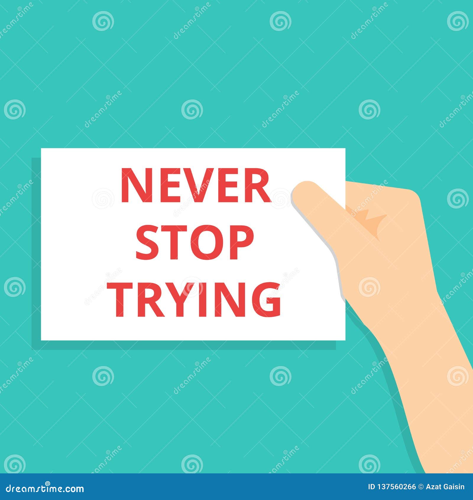Text Sign Showing Never Stop Trying Stock Illustration - Illustration ...