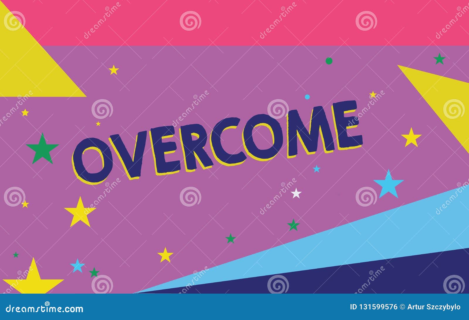 Text Sign Showing Overcome. Conceptual Photo Succeed in Dealing with ...