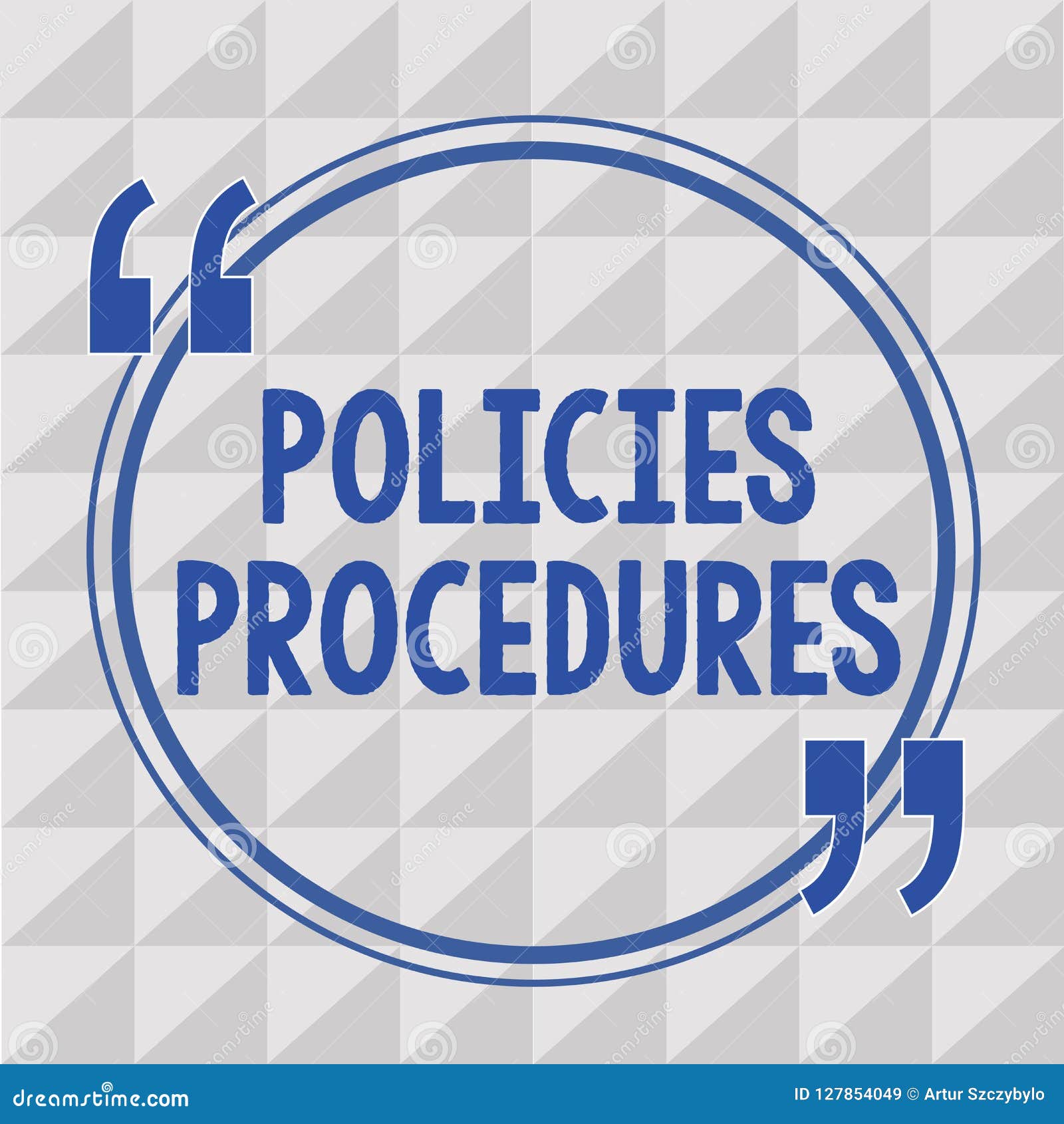 Text Sign Showing Policies Procedures. Conceptual Photo Influence Major ... Text Sign Showing Policies Procedures. Conceptual Photo Influence Major ...