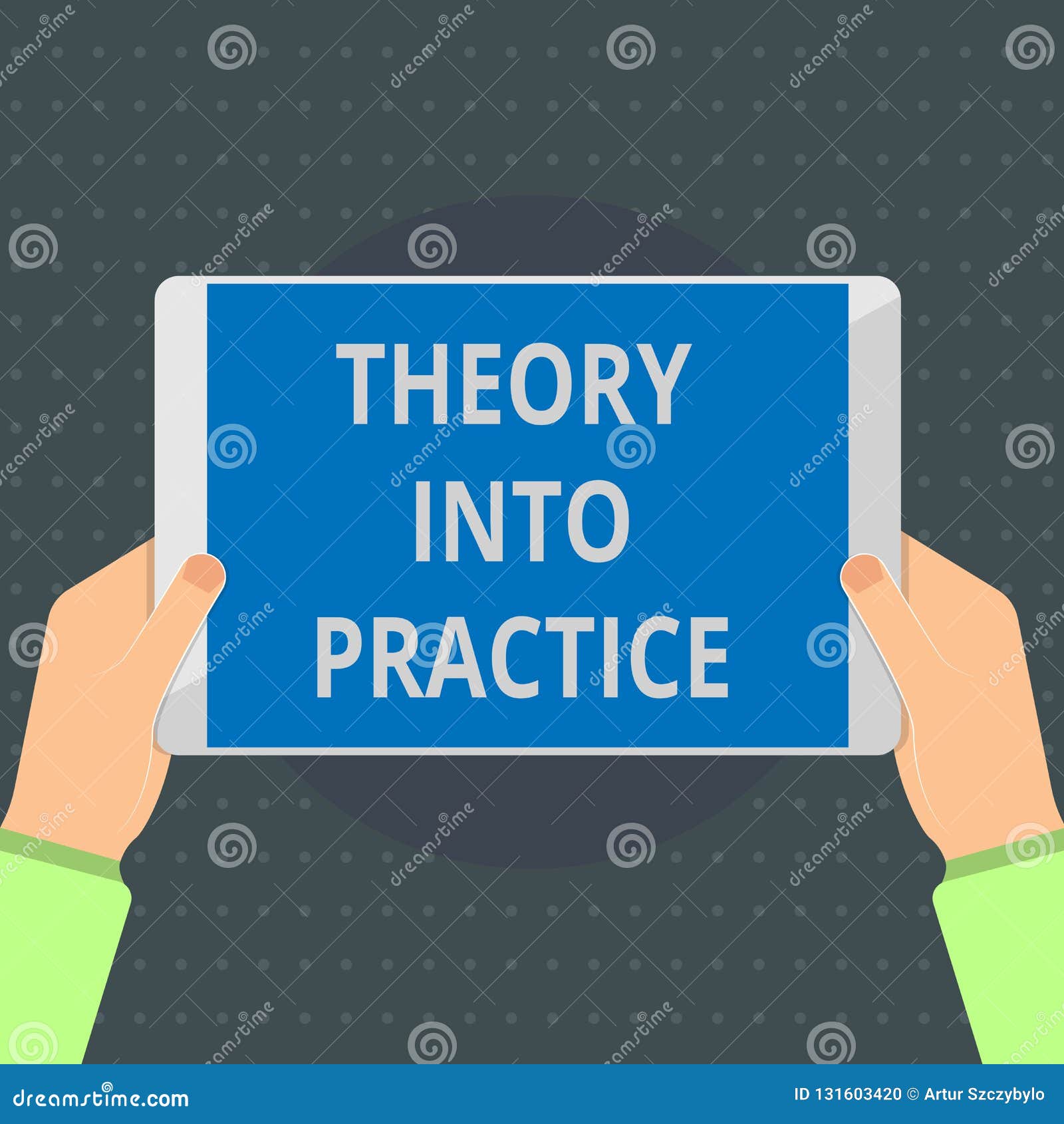 Text Sign Showing Theory into Practice. Conceptual Photo Hands on ...