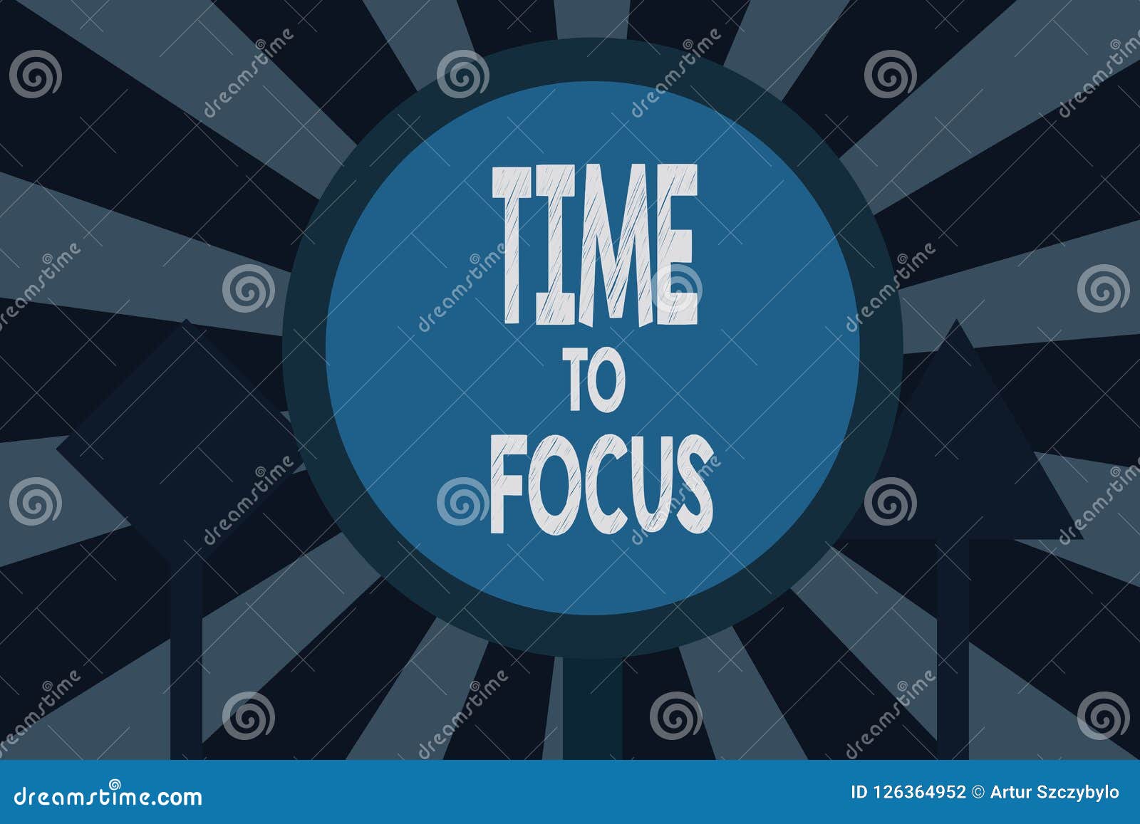Text Sign Showing Time To Focus. Conceptual Photo Give Full Attention ... Text Sign Showing Time To Focus. Conceptual Photo Give Full Attention ...
