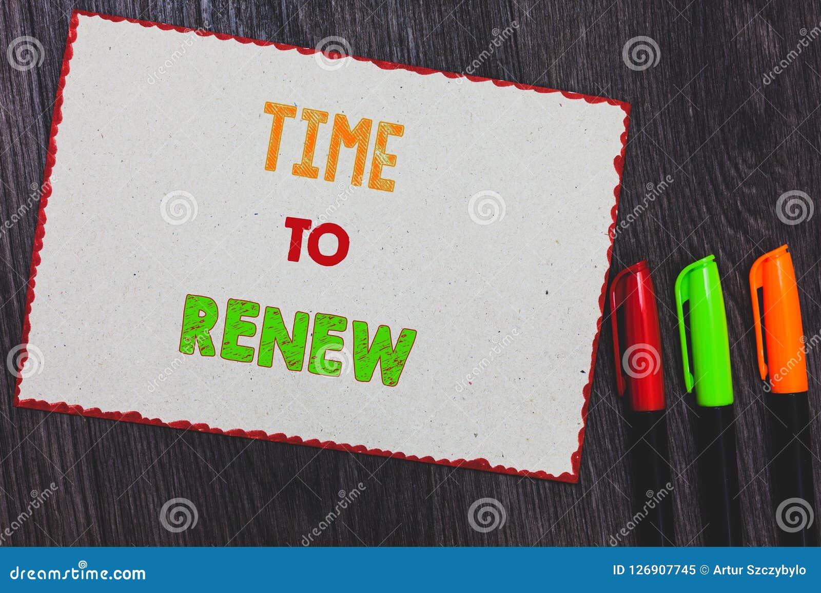 Text Sign Showing Time To Renew. Conceptual Photo Continue the ... Text Sign Showing Time To Renew. Conceptual Photo Continue the ...