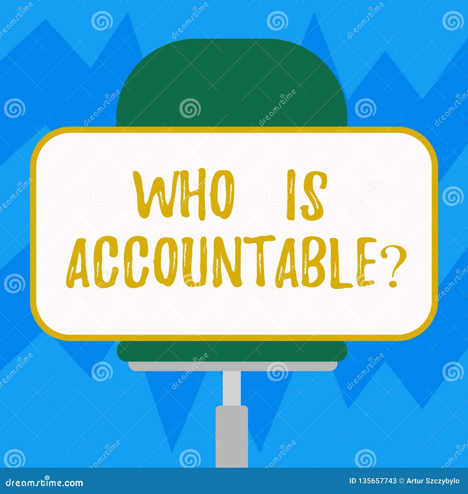 Text Sign Showing Who is Accountablequestion. Conceptual Photo To Be ...