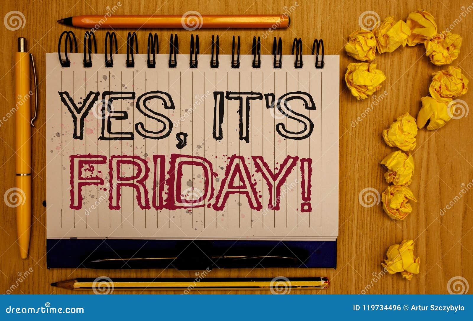 Text Sign Showing Yes, it S Friday Motivational Call. Conceptual Photo ... Text Sign Showing Yes, it S Friday Motivational Call. Conceptual Photo ...