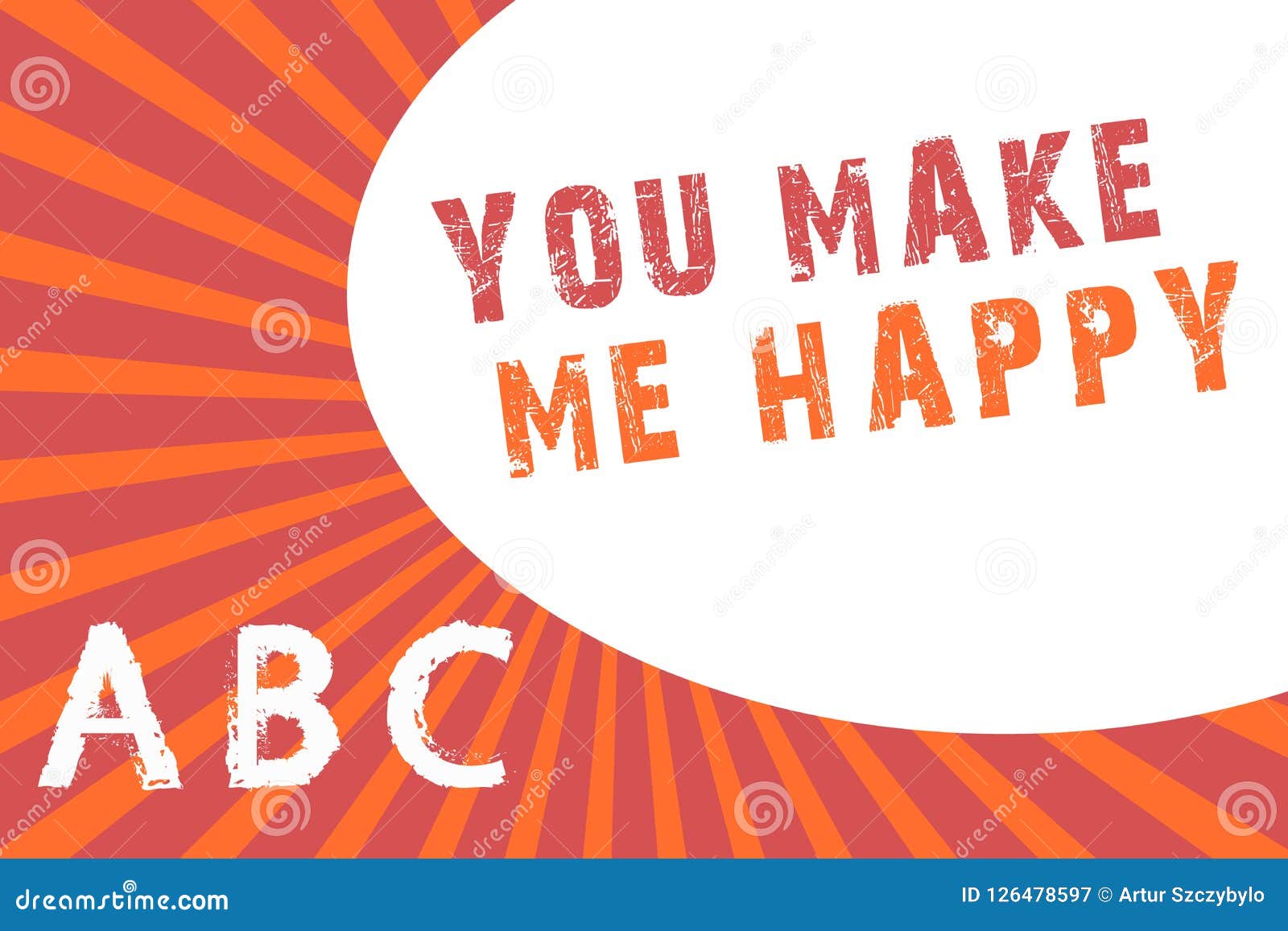Text Sign Showing You Make Me Happy. Conceptual Photo Something or ... Text Sign Showing You Make Me Happy. Conceptual Photo Something or ...