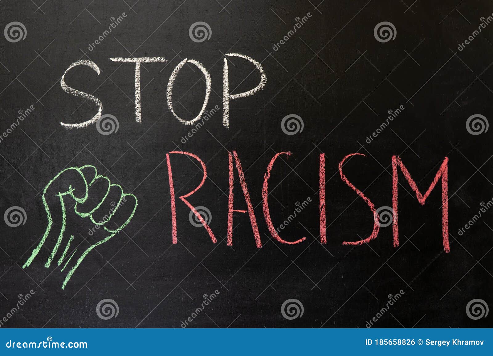 Text STOP RACISM on a Chalkboard, Drawing a Fist Stock Photo - Image of ...