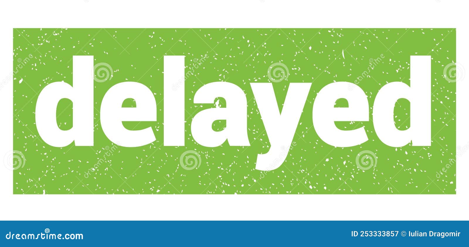 Texto Atrasado Escrito Em Sinal Verde Ilustração Stock - Ilustração de ...