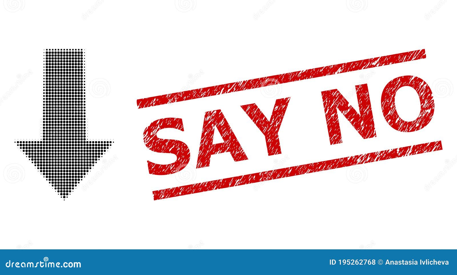 Textured Say No Stamp and Halftone Dotted Arrow Down Stock Vector ...