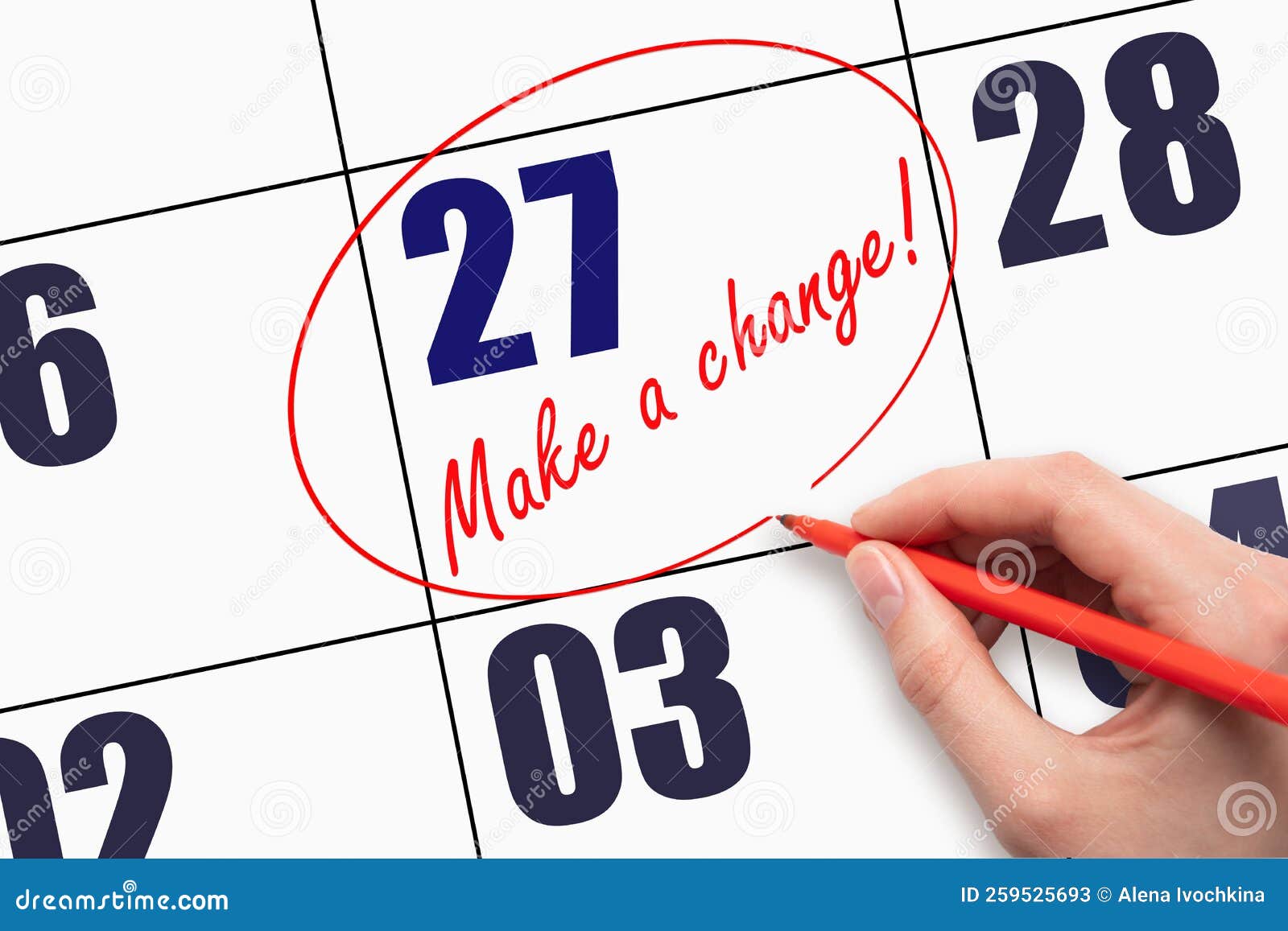 27th Day of the Month. Hand Writing Text MAKE a CHANGE and Circling the ... 27th Day of the Month. Hand Writing Text MAKE a CHANGE and Circling the ...