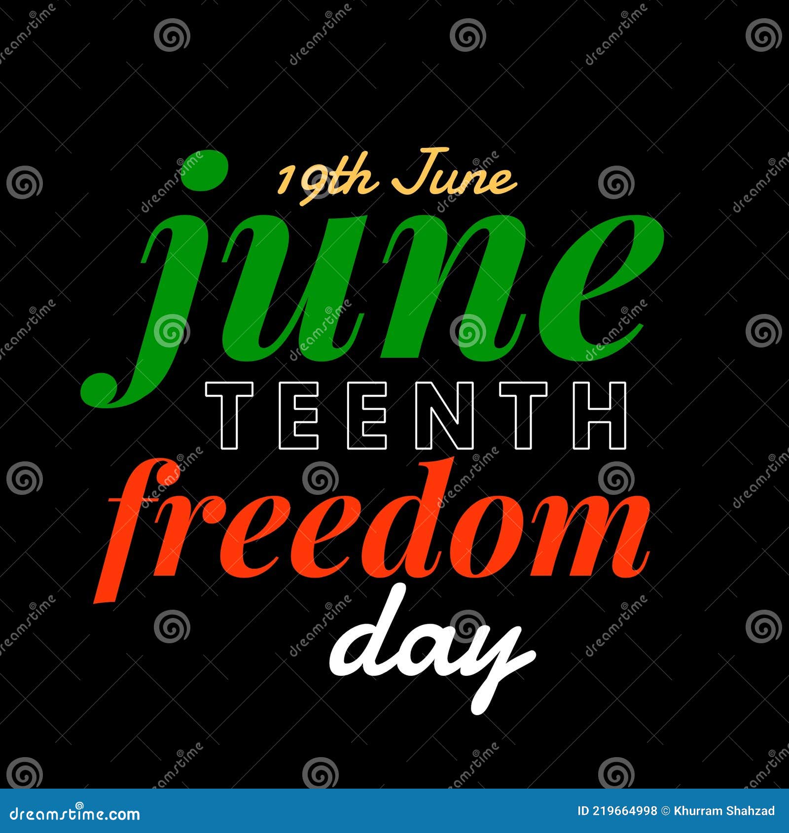 19th June - Juneteenth Freedom Day Lettering Over Black Background ...