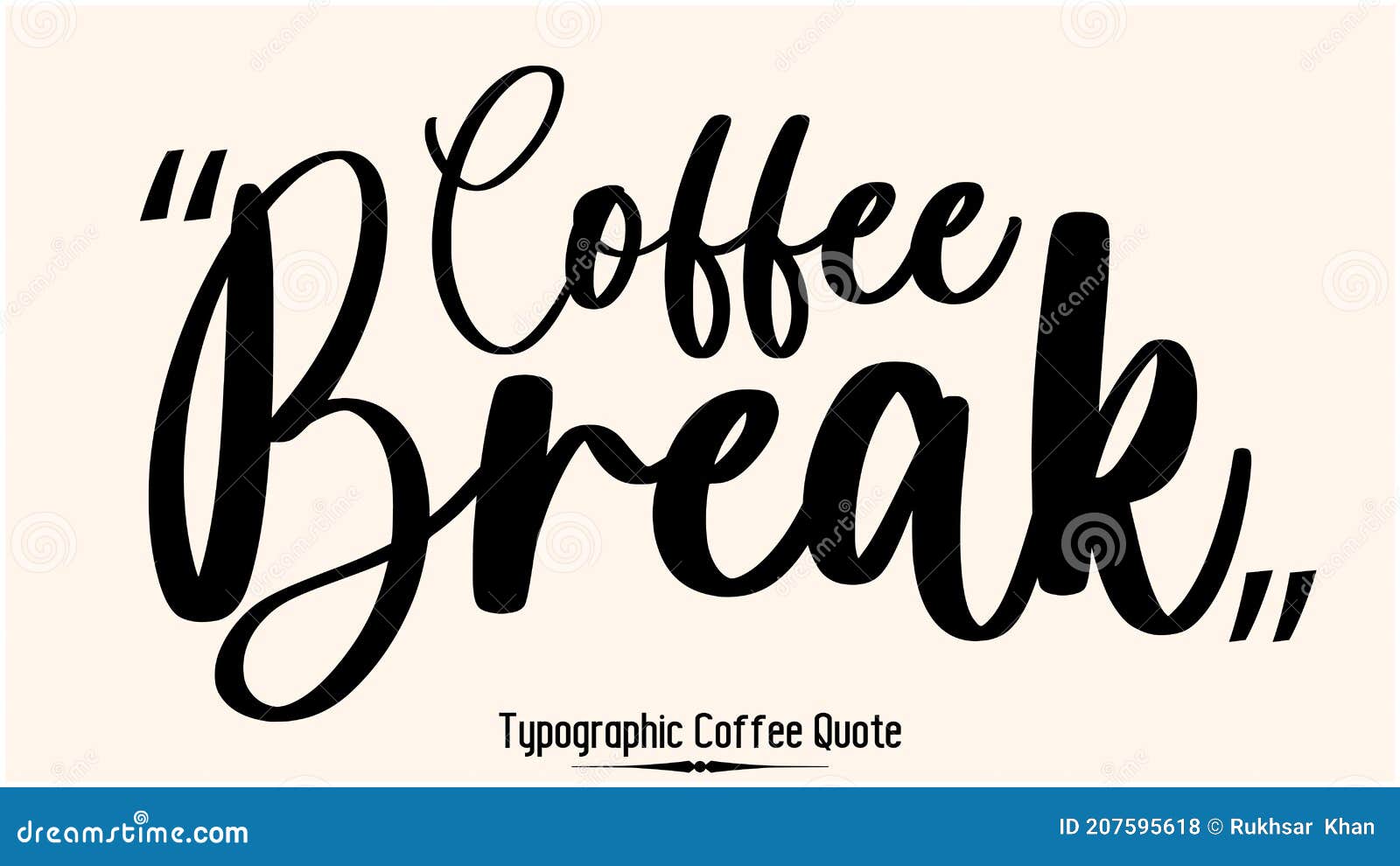 Coffee Break Beautiful Cursive Typescript Typography Inscription Vector ...