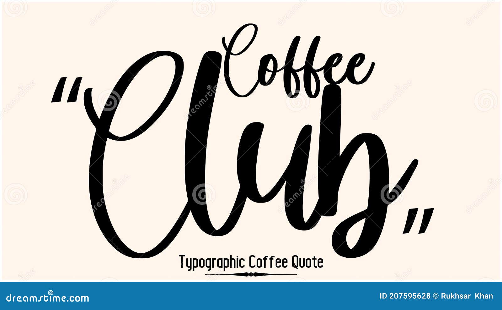 Coffee Club Beautiful Cursive Typescript Typography Inscription Vector ...
