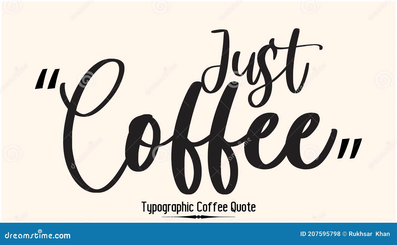Just Coffee Cursive Typescript Calligraphy Text Vector Coffee Quote on ...