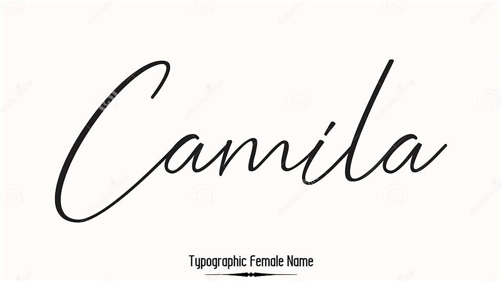 Camila Female Name - in Stylish Lettering Cursive Typography Text Stock ...