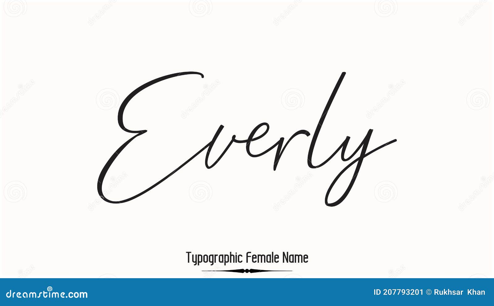 Everly Woman S Name. Typescript Handwritten Lettering Calligraphy Text ...