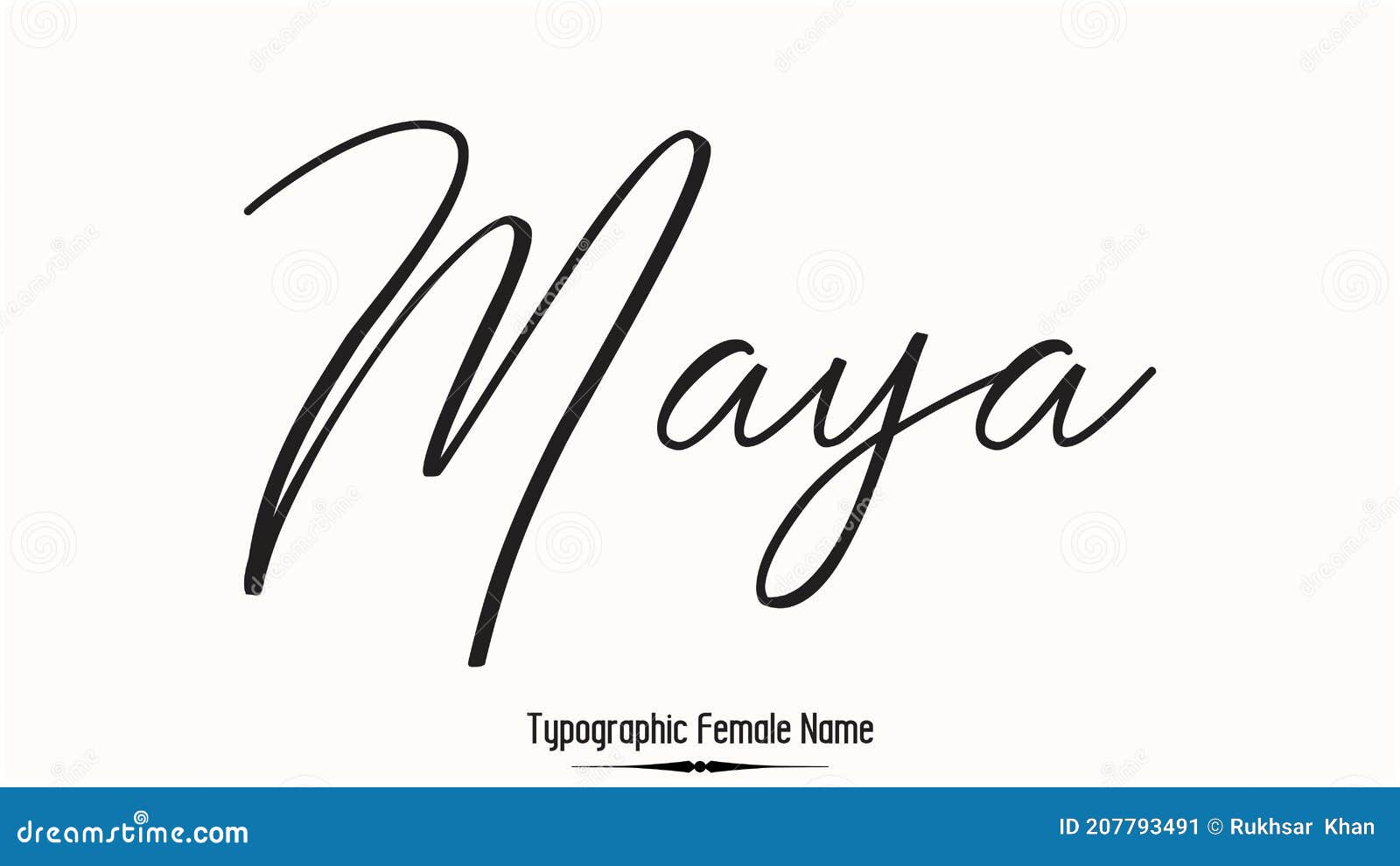 Maya Woman S Name. Typescript Handwritten Lettering Calligraphy Text ...