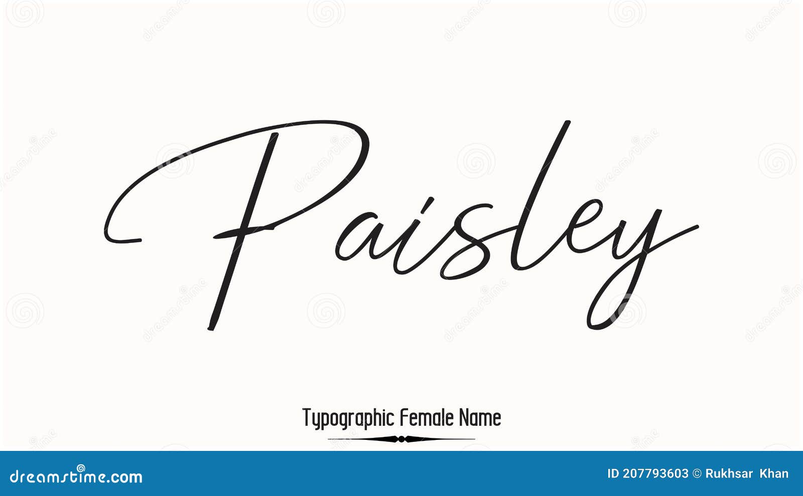 Paisley Female Name - in Stylish Lettering Cursive Typography Text ...