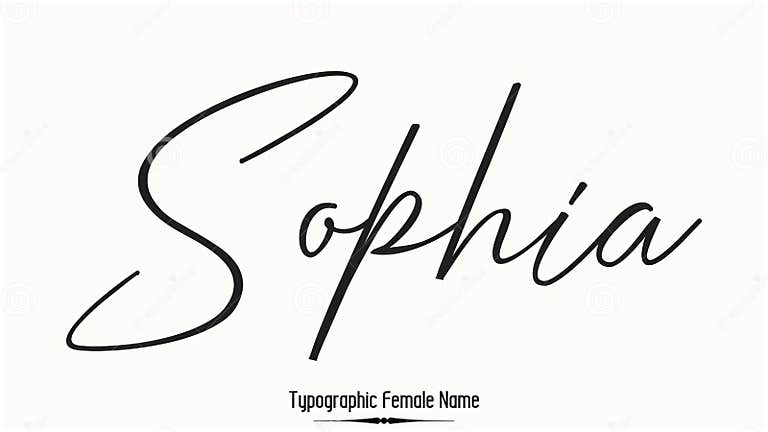 Sophia Female Name - in Stylish Lettering Cursive Typography Text Stock ...