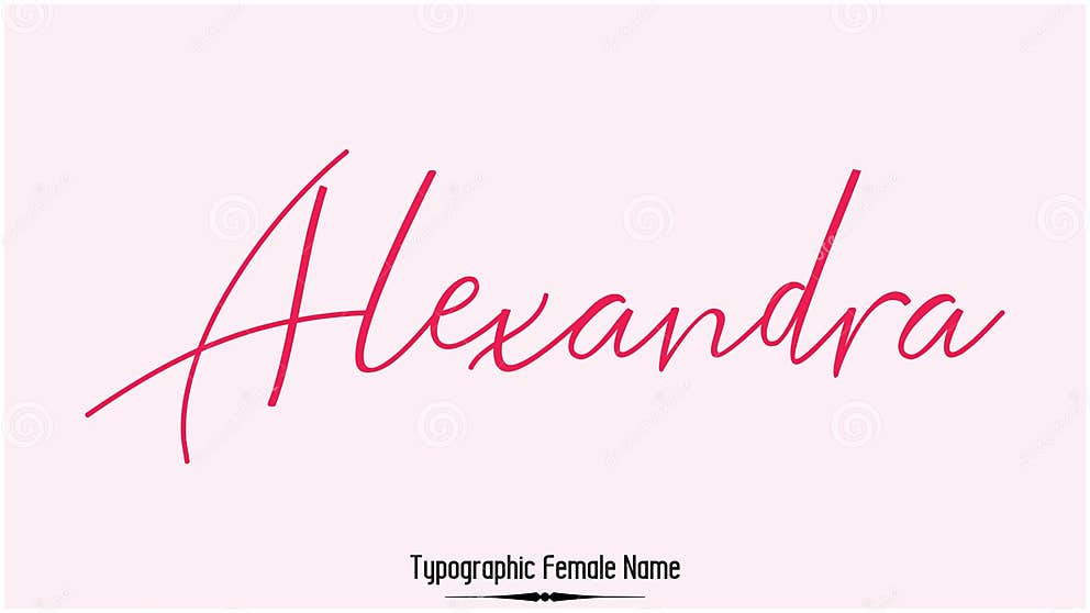 Alexandra Female Name - Beautiful Handwritten Lettering Modern ...
