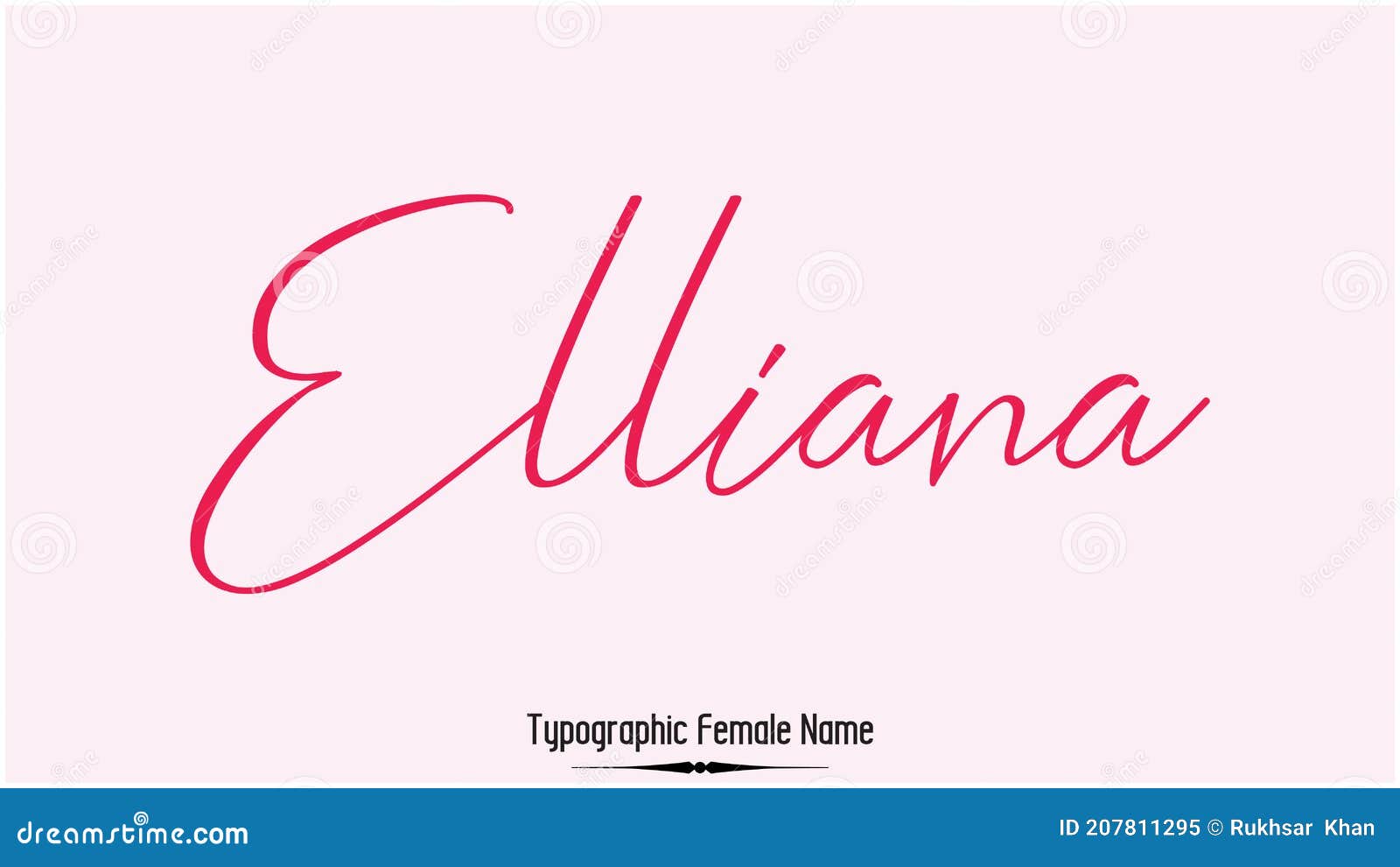 Elliana Woman S Name. Typescript Handwritten Lettering Calligraphy Text ...