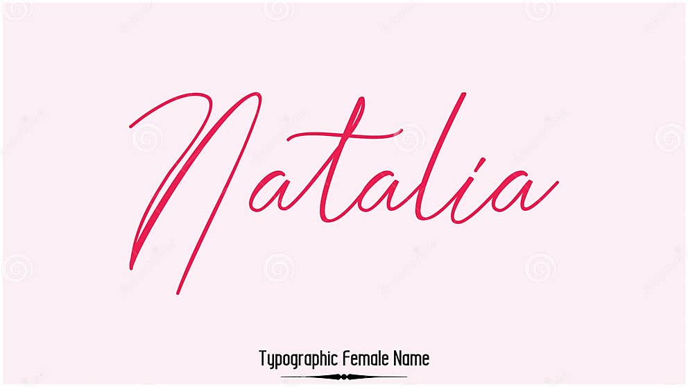 Natalia Female Name - in Stylish Lettering Cursive Typography Text ...