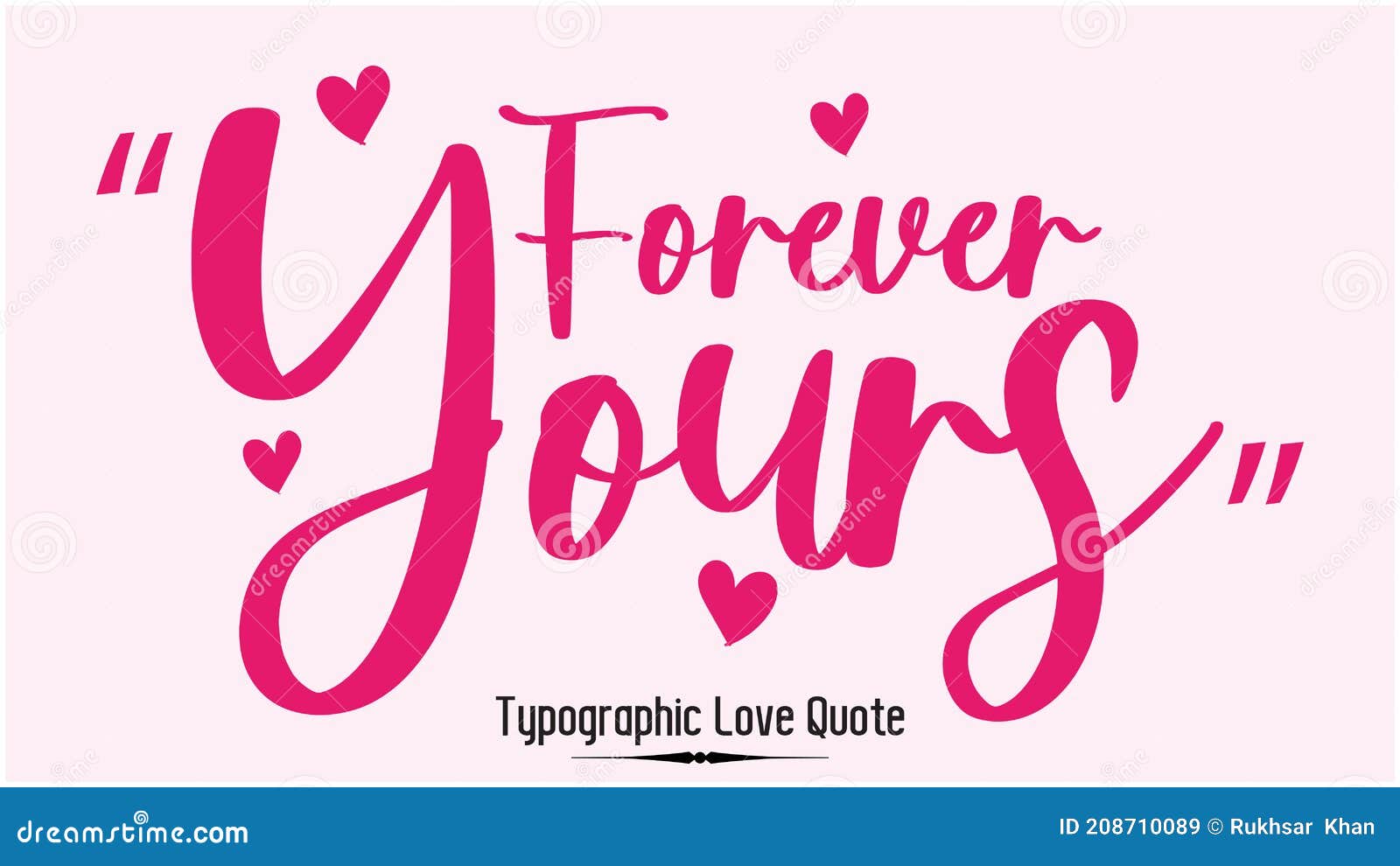 Forever Yours Cursive Typographic Pink Color Text Love Quote Valentine ...