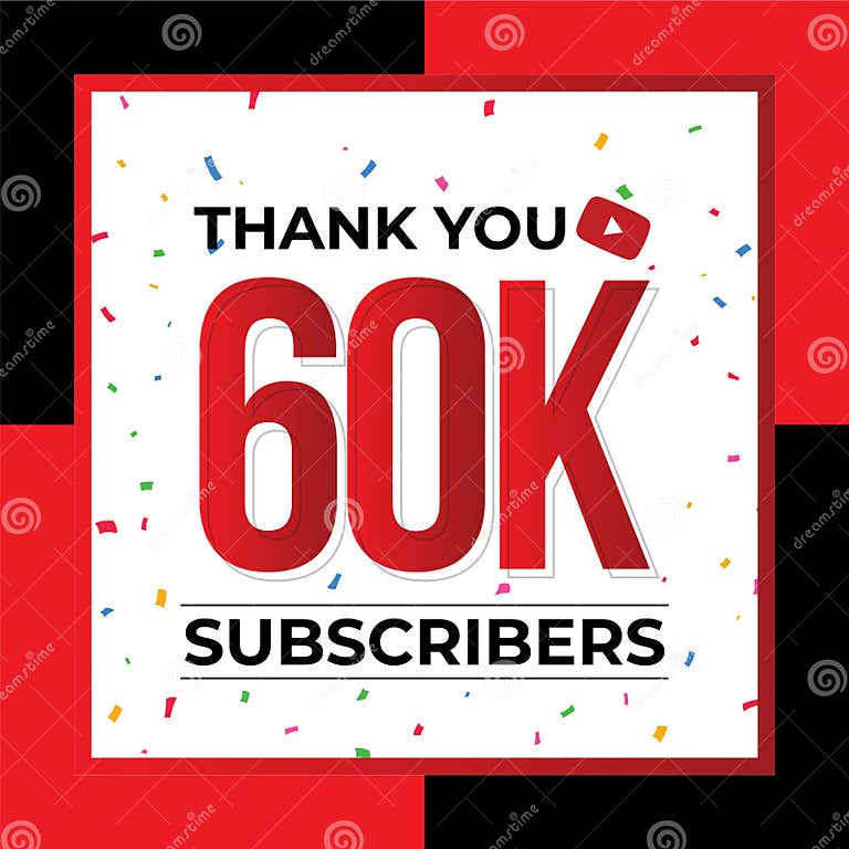 Thank You 60K Subscribers Celebration Vector Template Design Stock ...