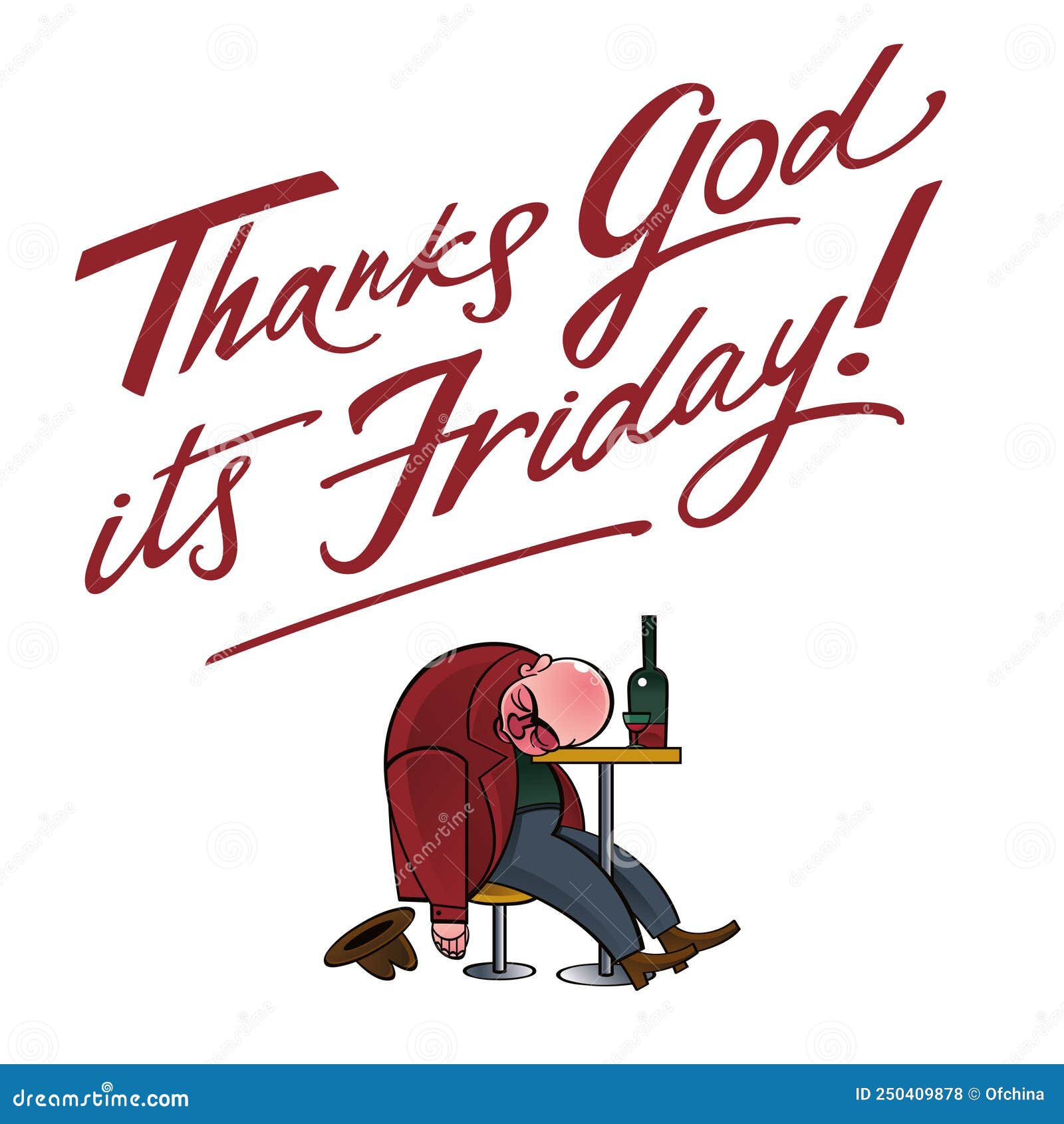 Thanks God Its Friday. an Image of a Drunk Man with a Bottle of Wine ...