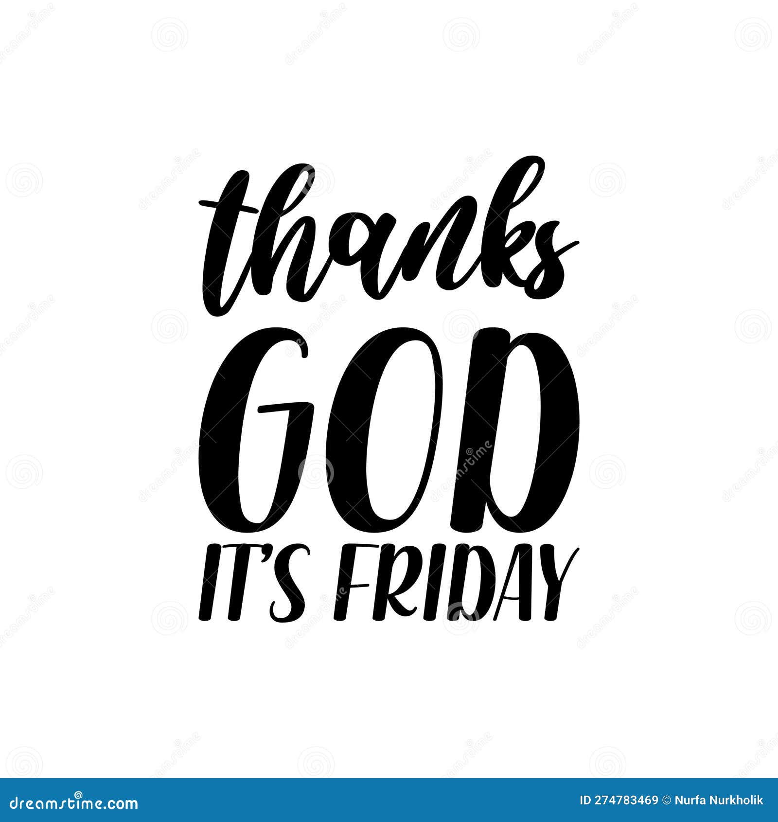 Thanks God it S Friday Black Letter Quote Stock Vector - Illustration ...