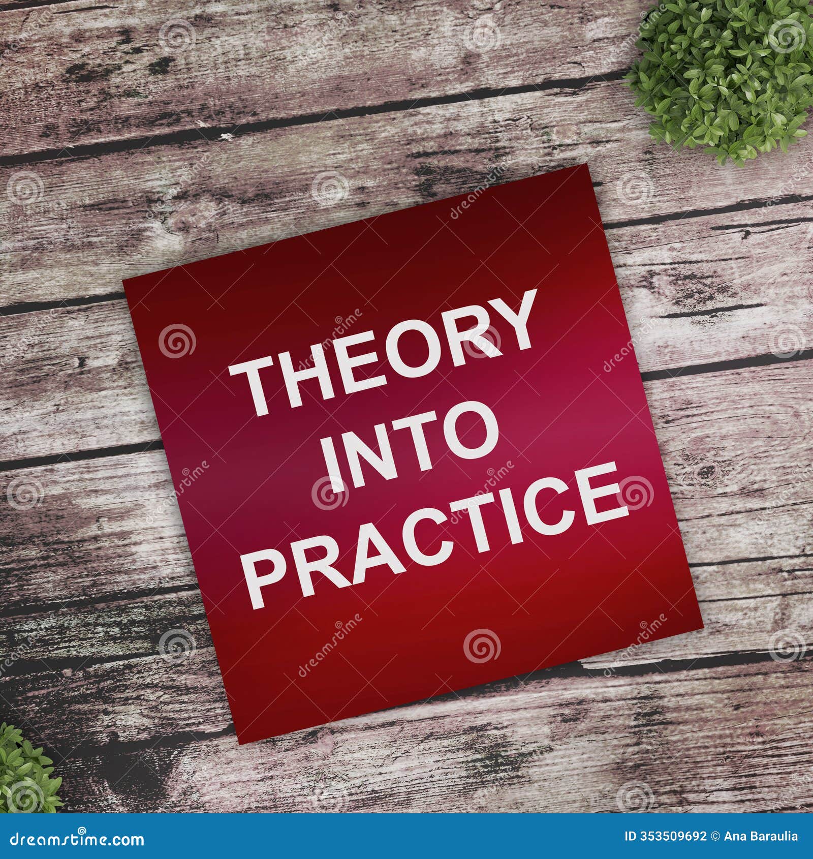 Theory into Practice Text Message Written on Note Page. Education and ...