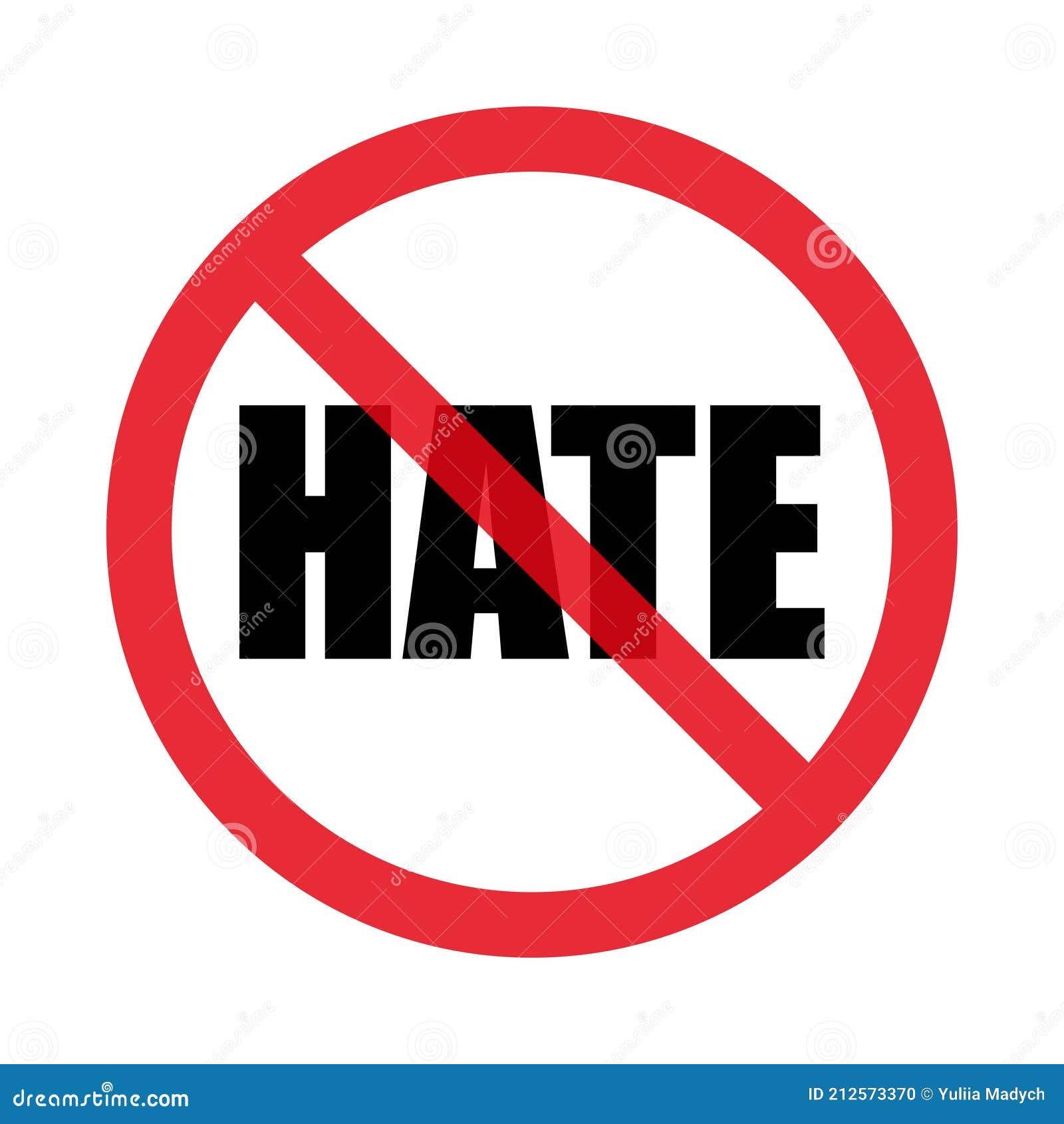 There is No Hatred. Stop Hatred and Protest. Isolated on White ...