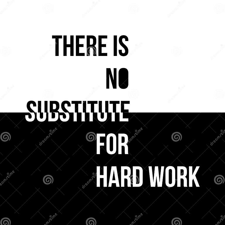 There is No Substitute for Hard Work Vector Illustrarton Stock Vector ...