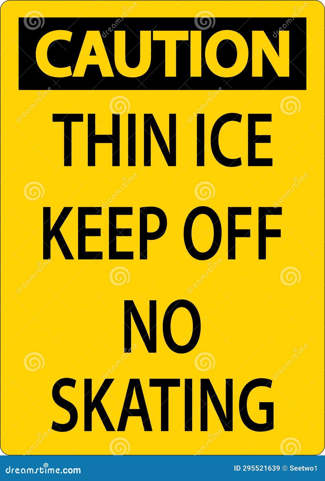 Thin Ice Sign Caution - Thin Ice Keep Off No Skating Stock Vector ...