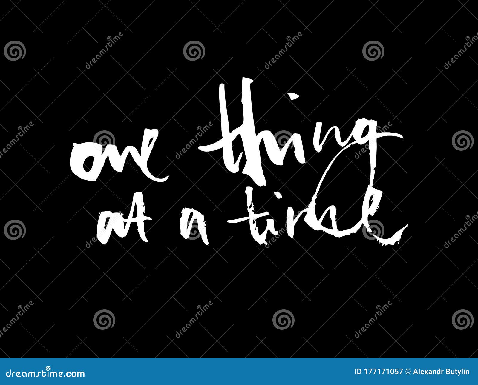 One Thing At A Time Typography Poster Quote. Retro Background Card ... One Thing At A Time Typography Poster Quote. Retro Background Card ...