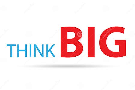 Think Big Concept with Letters Stock Illustration - Illustration of ...