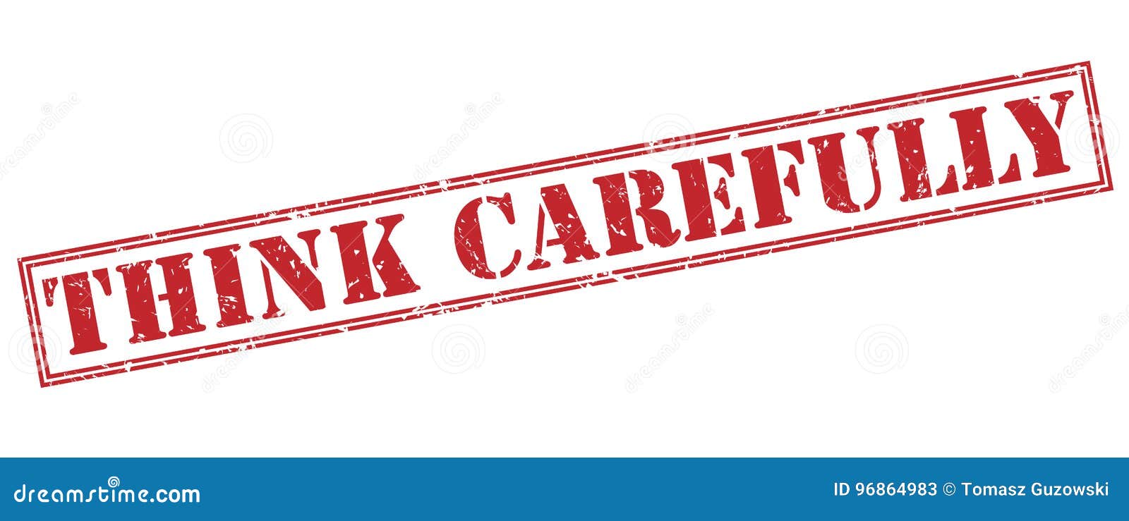 Think carefully red stamp stock illustration. Illustration of isolated ...