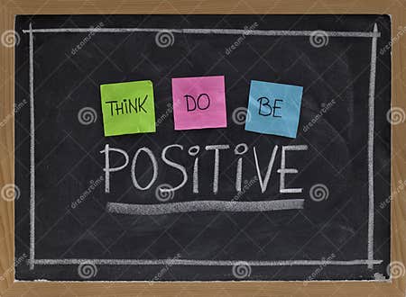 Think, do, be positive stock image. Image of chalkboard - 11796611