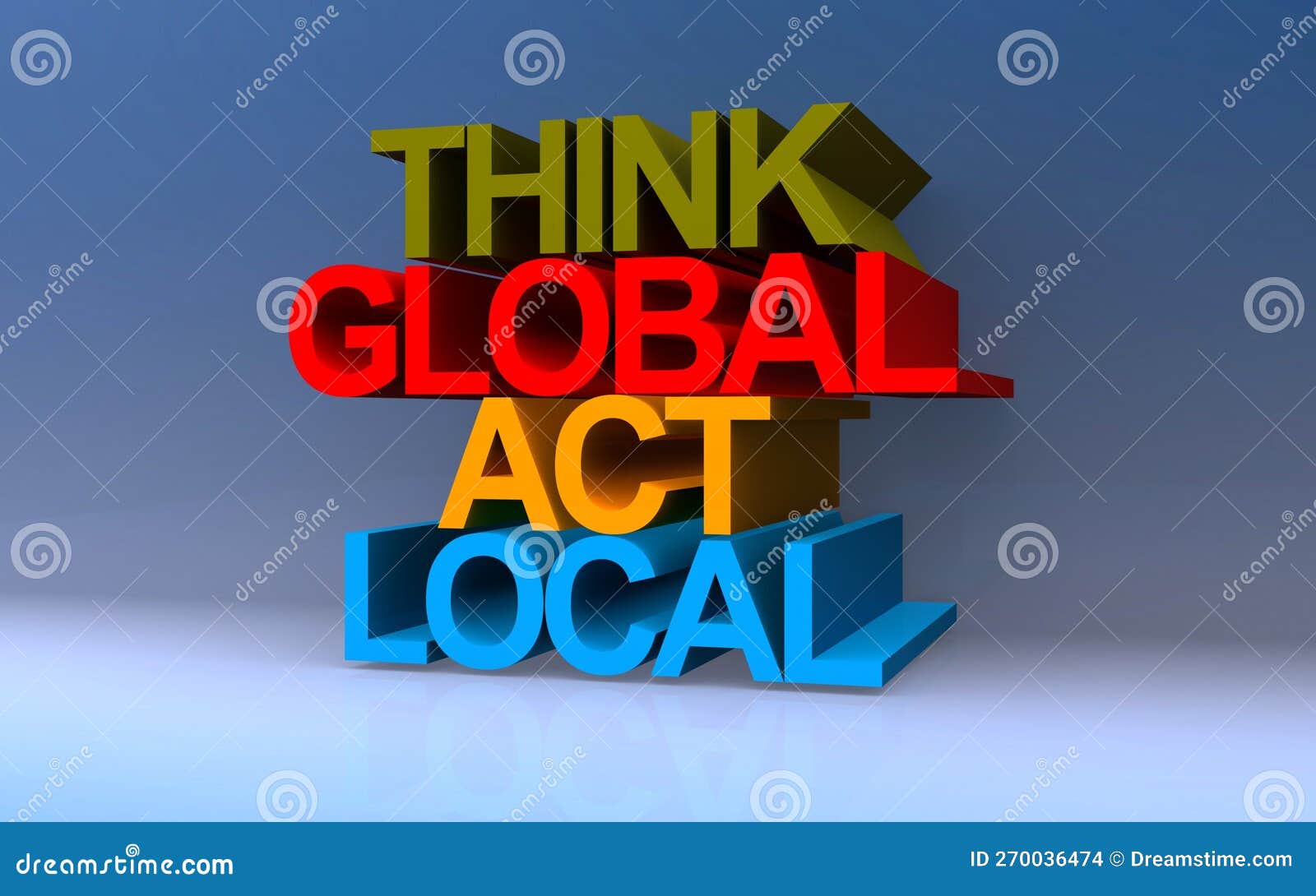 Think Global Act Local on Blue Stock Illustration - Illustration of ...