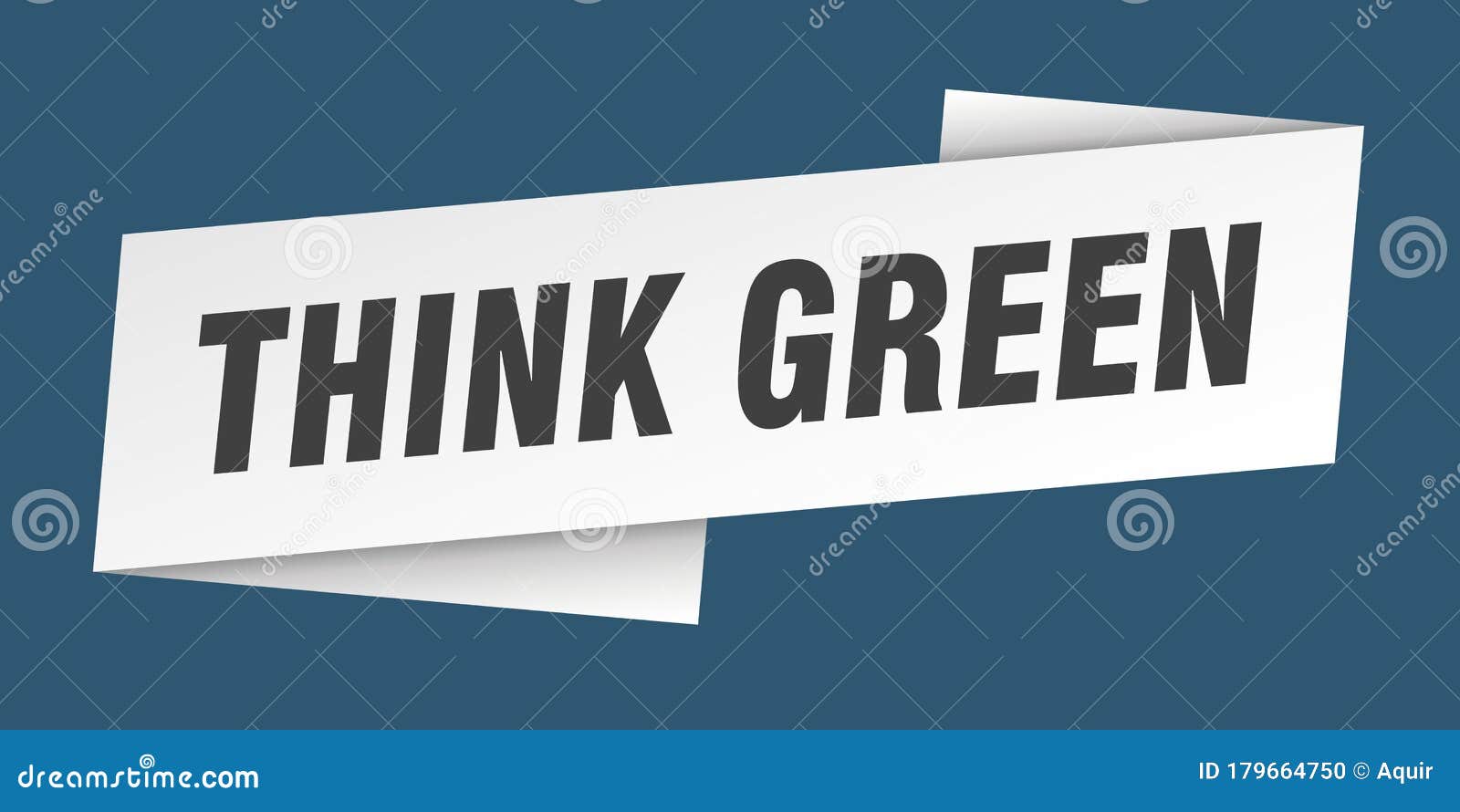 Think Green Banner Template. Think Green Ribbon Label Stock Vector ...