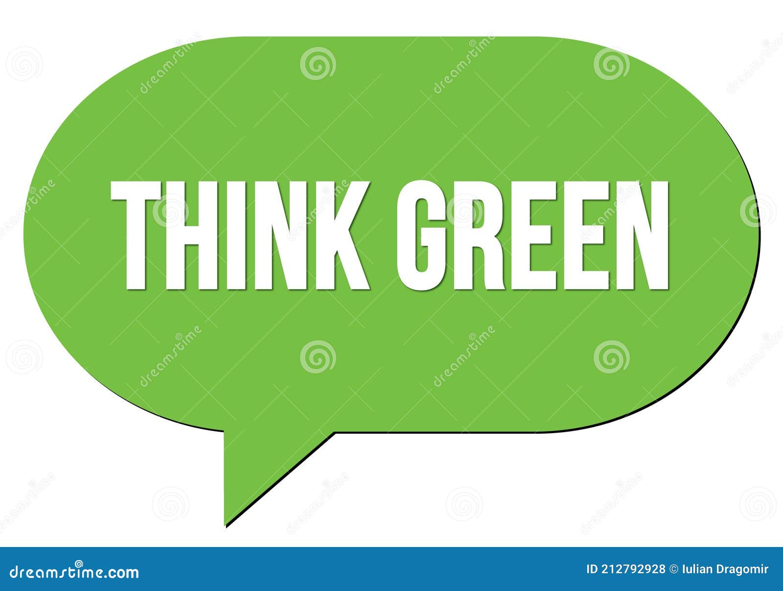 THINK GREEN Text Written in a Green Speech Bubble Stock Illustration ...