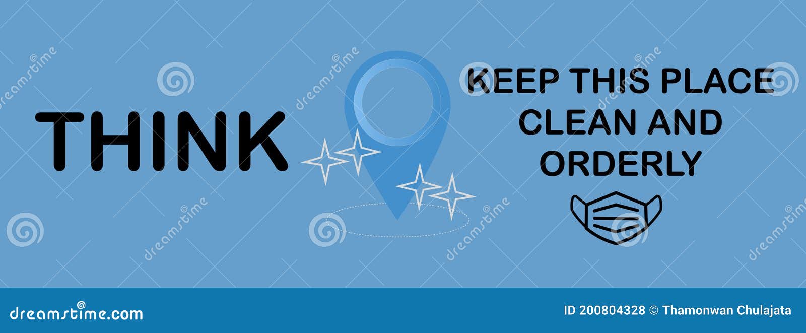 Keep This Place Clean And Orderly Sign. Illustration Isolated On White ...