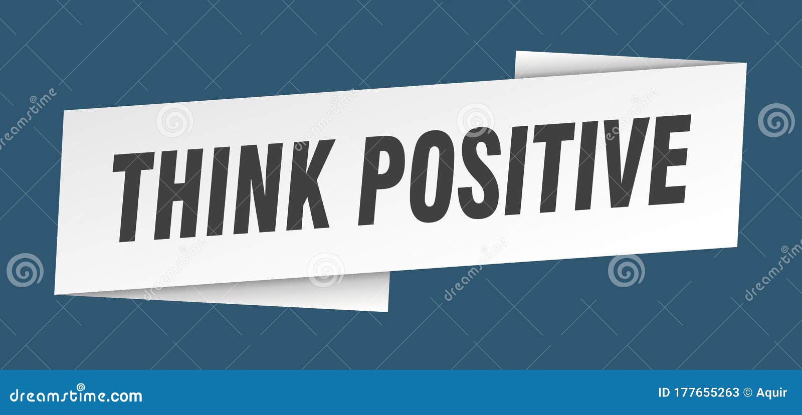 Think Positive Banner Template. Think Positive Ribbon Label Stock ...