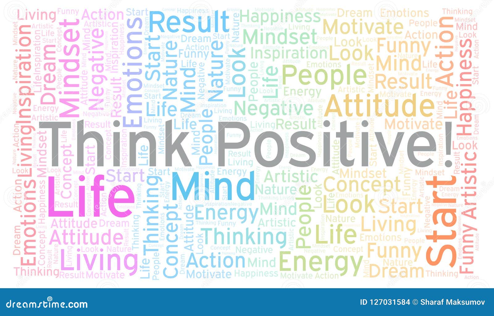 Think Positive! Word Cloud, Made with Text only. Stock Illustration ...