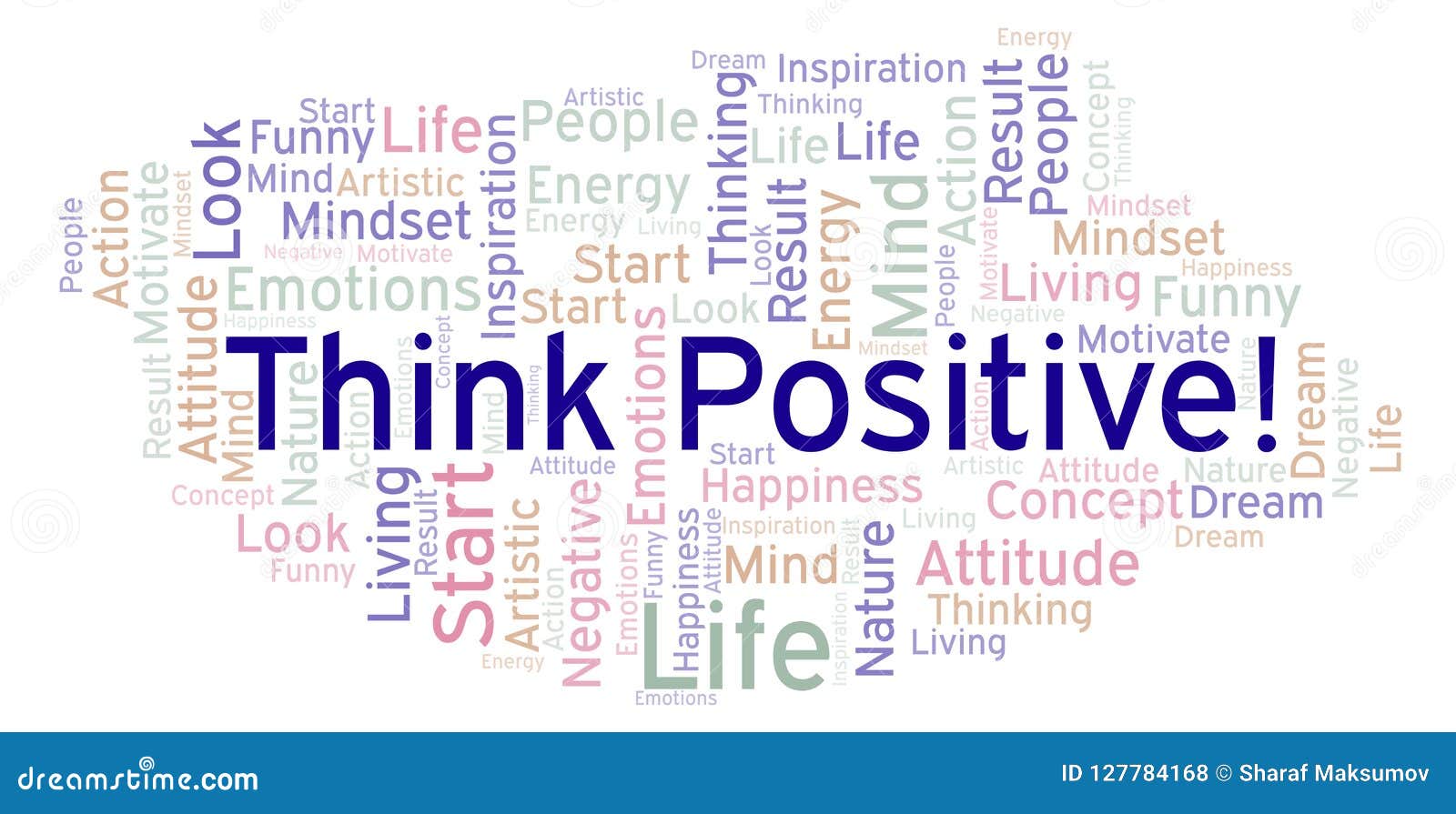 Think Positive! Word Cloud, Made with Text only. Stock Illustration ...