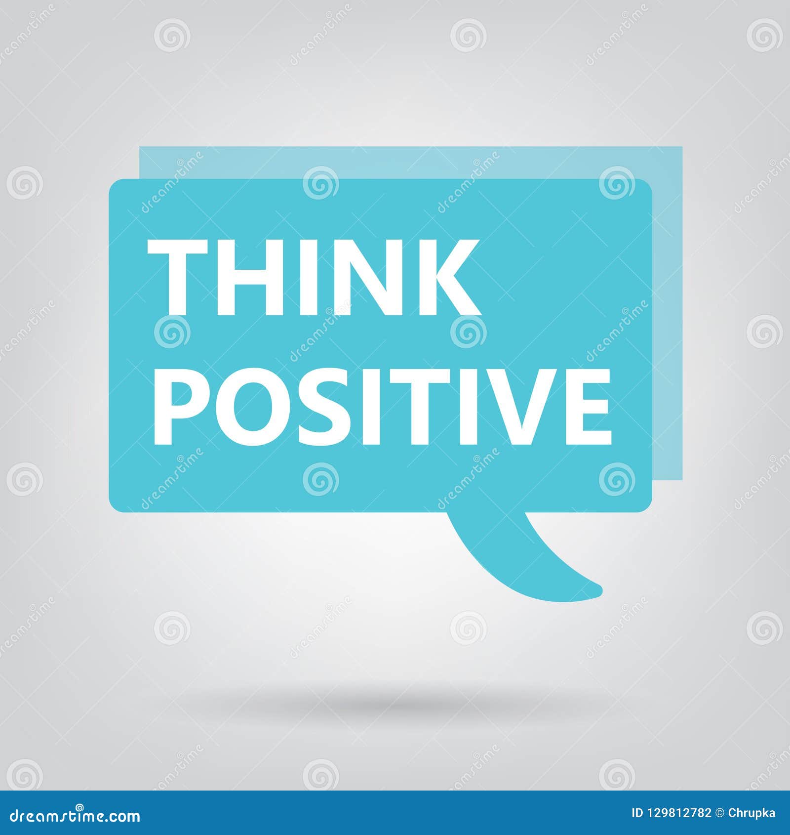 Think Positive Written on a Speech Bubble Stock Vector - Illustration ...
