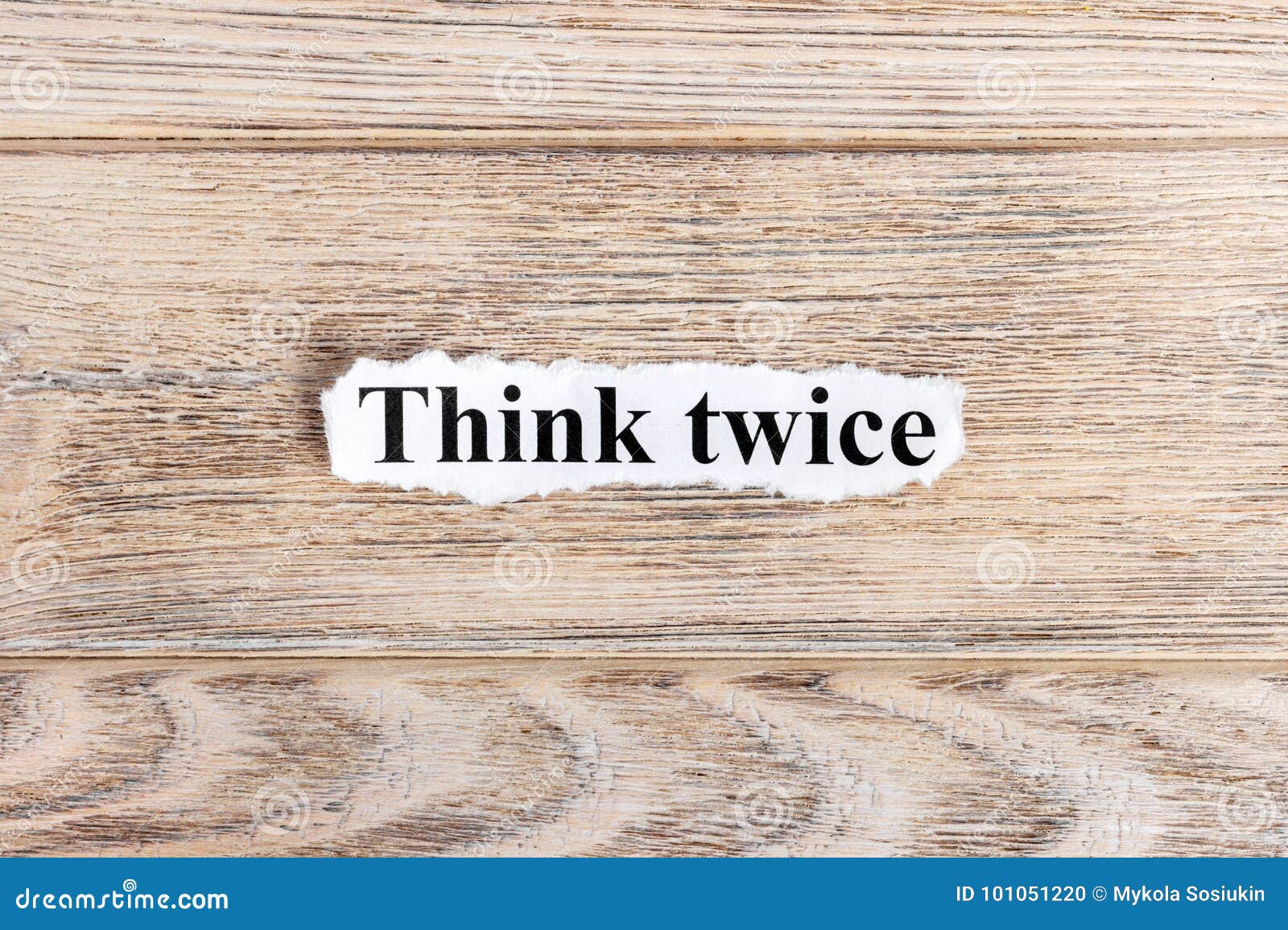 `Always Think Twice` Words On A Lightbox, Clipboard With Blank Sheet Of ...