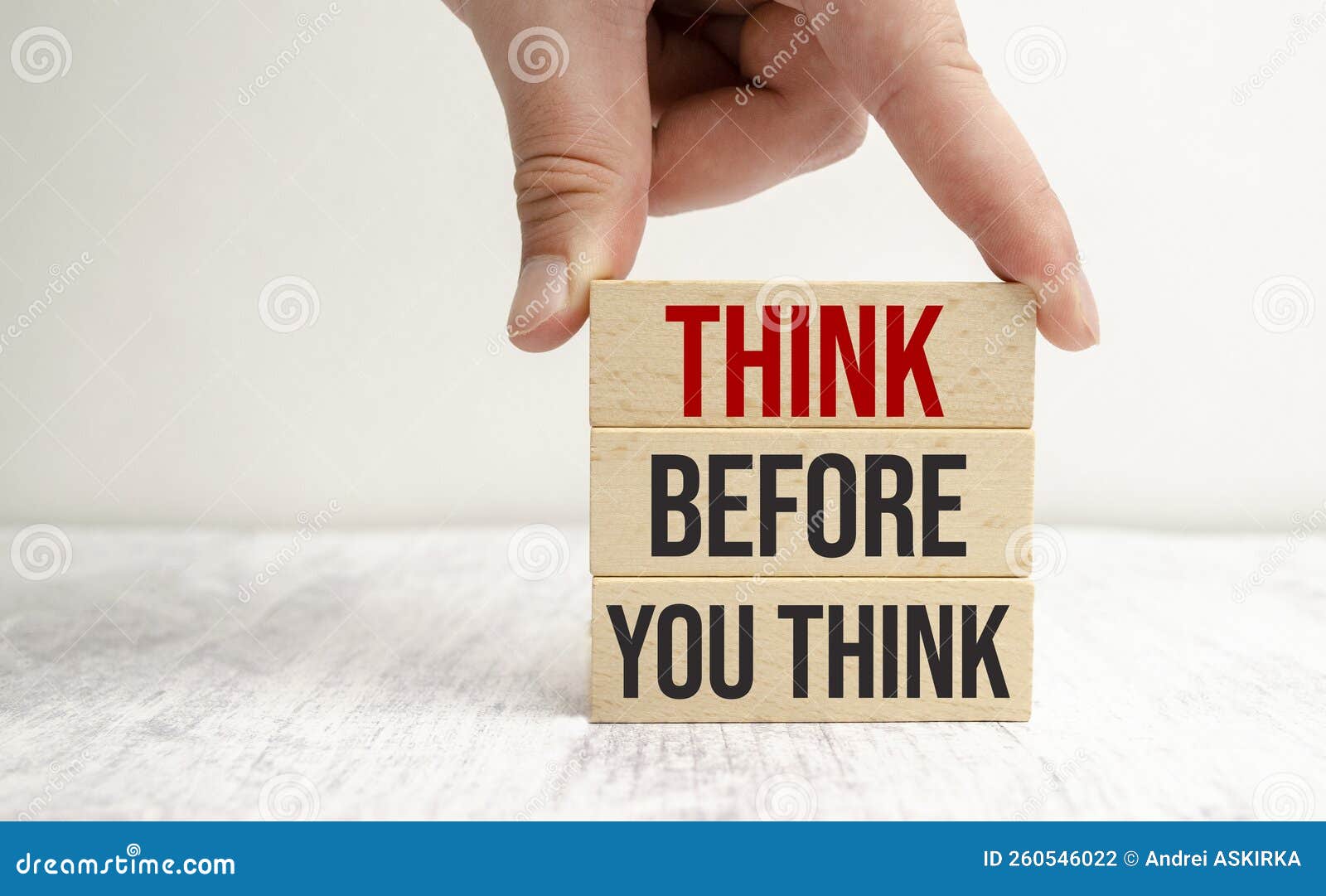 Think before You Think Words on Wooden Blocks and Hand Stock Photo ...