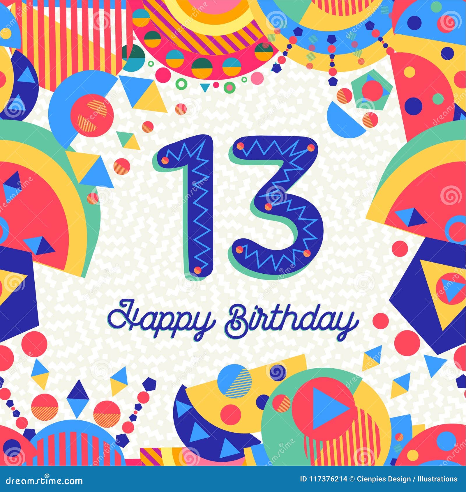 Thirteen 13 Year Birthday Greeting Card Number Vector Illustration ... Thirteen 13 Year Birthday Greeting Card Number Vector Illustration ...