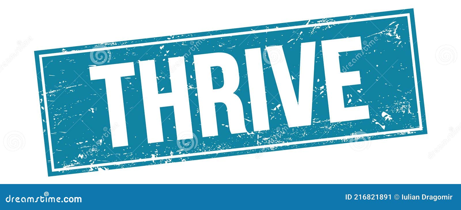 THRIVE Text on Blue Grungy Rectangle Stamp Stock Illustration ...