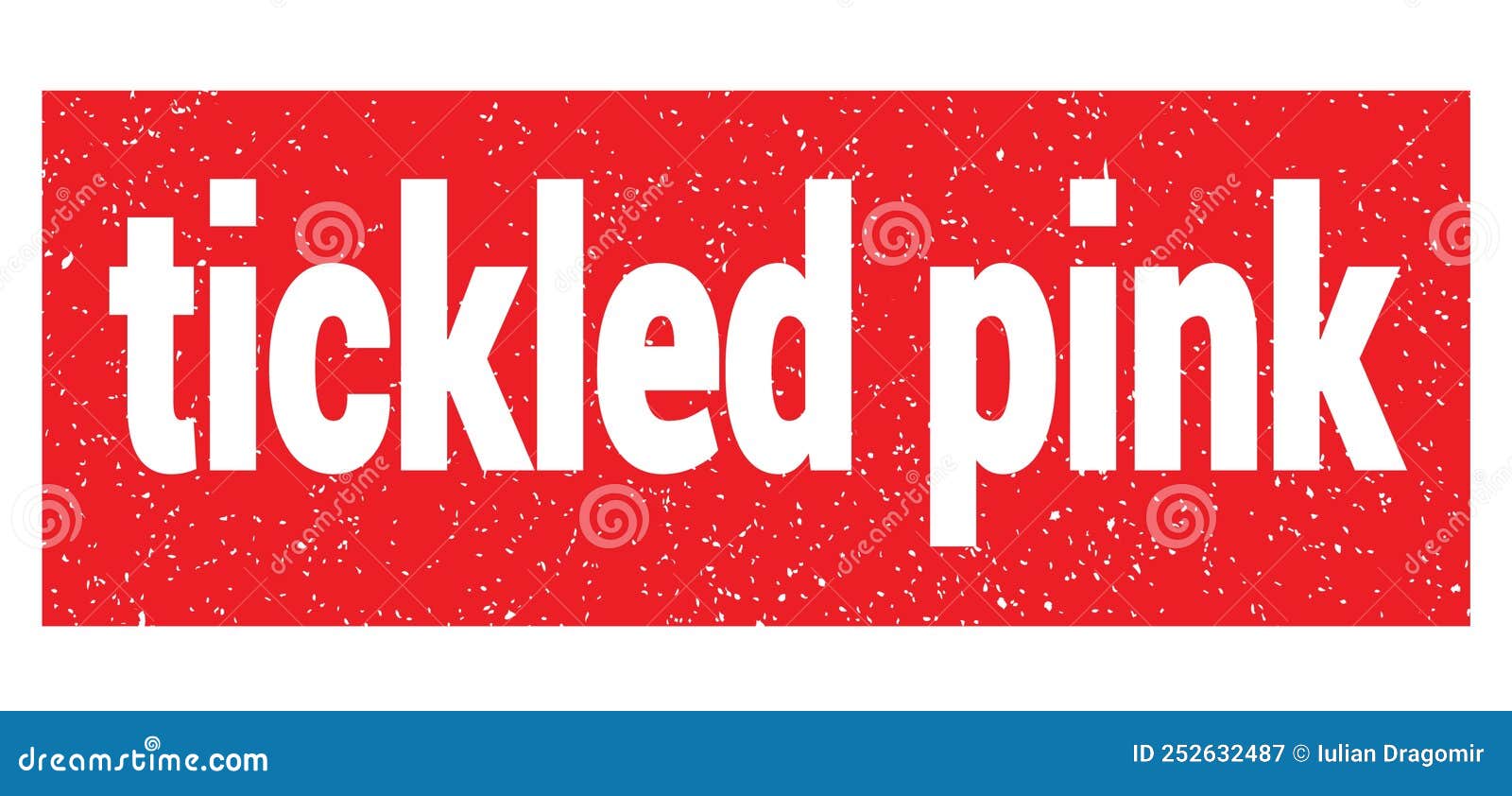 Tickled Pink Text Written On Red Stamp Sign Royalty-Free Stock Photo ... Tickled Pink Text Written On Red Stamp Sign Royalty-Free Stock Photo ...